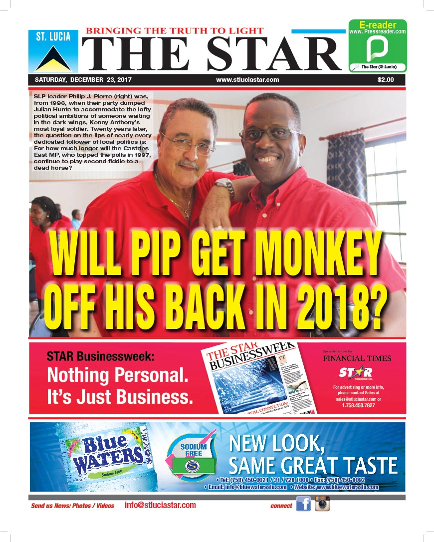 The STAR Newspaper For Saturday December 23rd 2017 | The St. Lucia STAR