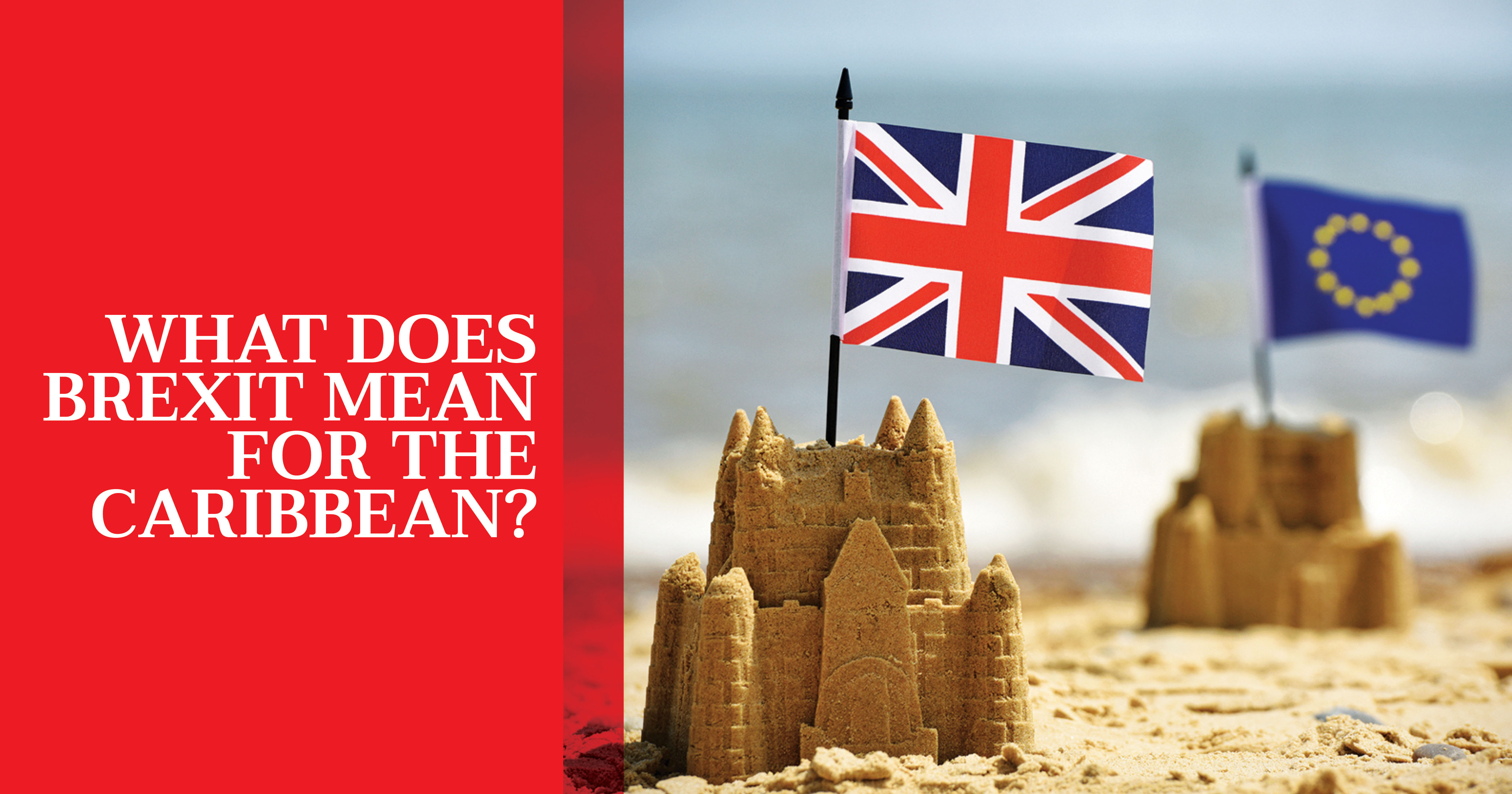 What does Brexit mean for the Caribbean? | The St. Lucia STAR